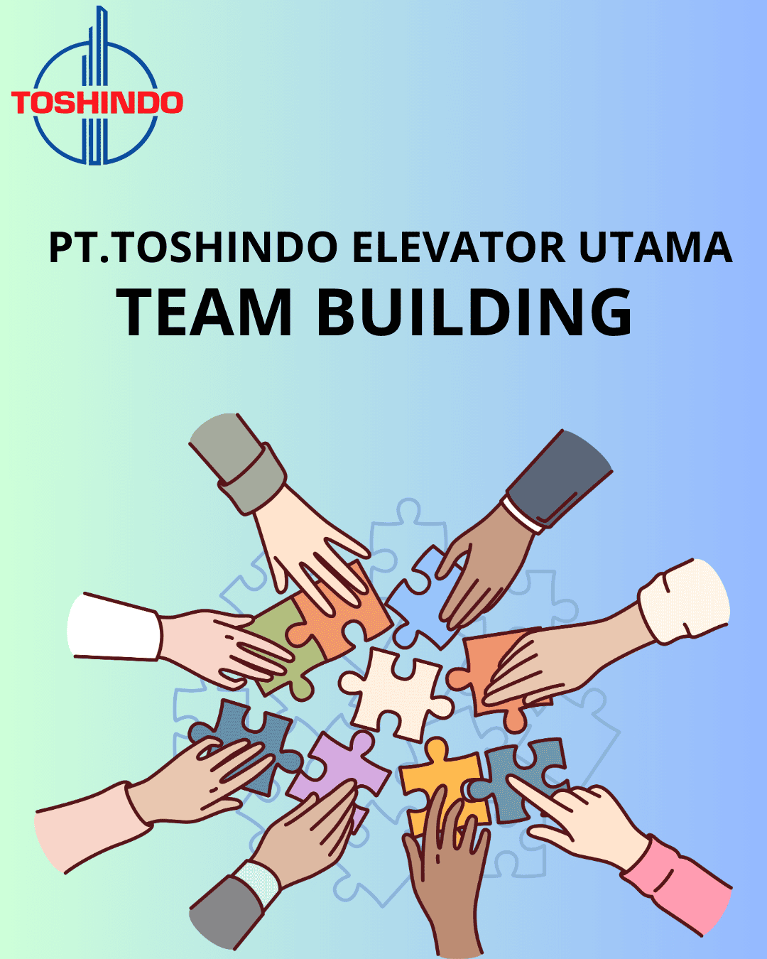 Team Building - 2025 - Toshindo Elevator Utama